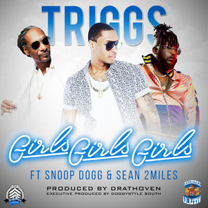 Girls Girls Girls-Triggs,Snoop Dogg,Sean 2 Miles-mp3免费在线下载播放-歌曲宝-找歌就用歌曲 ...